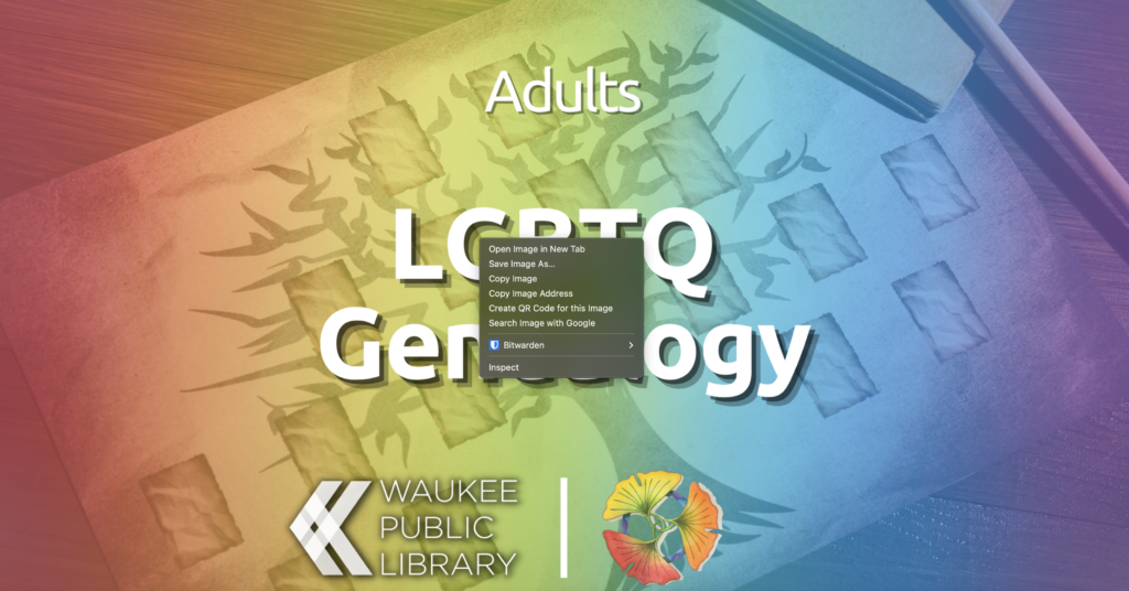 LGBTQ Genealogy Webinar hosted by Waukee Public Library - Permanent.org